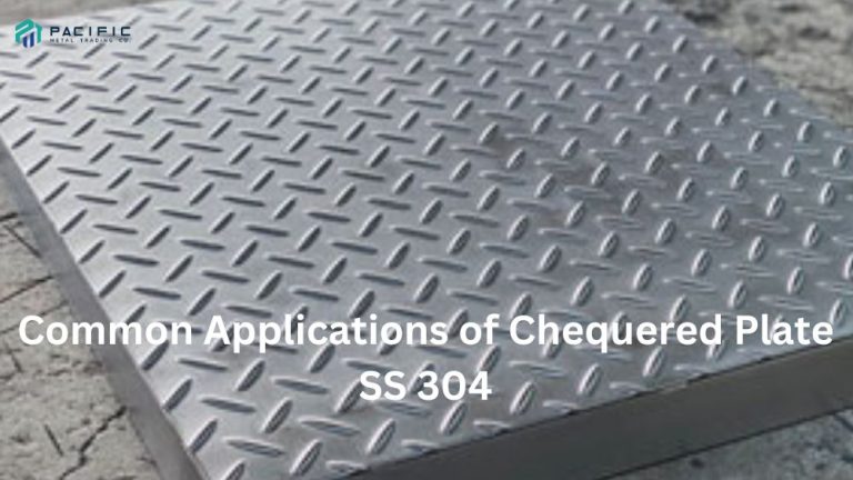 Common Applications of Chequered Plate SS 304 - Pacific Metal India ...
